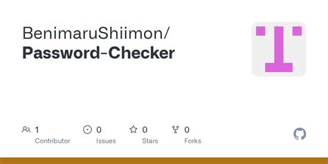 Github Benimarushiimonpassword Checker