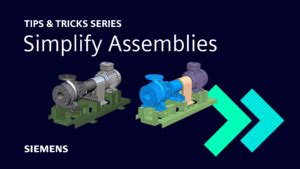 Simplify Assembly NX Tips And Tricks NX Design