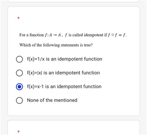 Solved For A Function F A → A F Is Called Idempotent If F