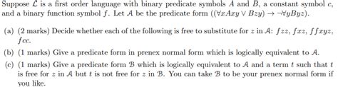Suppose L Is A First Order Language With Binary