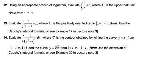 Solved 12 Using An Appropriate Branch Of Logarithm