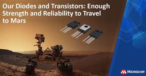 Microchip Technology Inc On Linkedin Perseverancerover Transistors