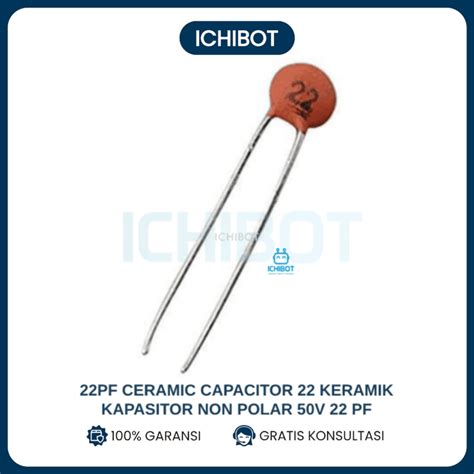22pf Ceramic Capacitor 22 Keramik Kapasitor Non Polar 50v 22 Pf