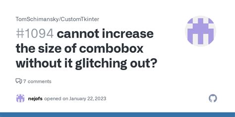Cannot Increase The Size Of Combobox Without It Glitching Out · Issue