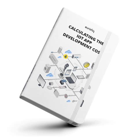 Calculating The Iot App Development Cost Euristiq