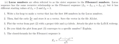 Solved E Lucas Numbers Are Often Referred To As The Sister