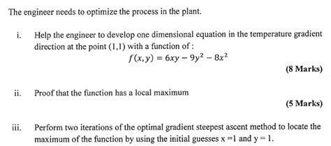 Solved The Engineer Needs To Optimize The Process In The Chegg Com