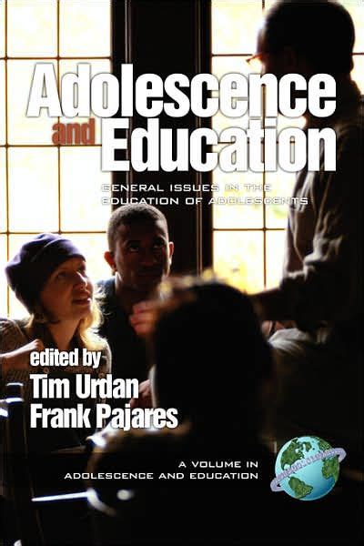 Adolescence And Education General Issues In The Education Of Adolescents Pb By Robert L