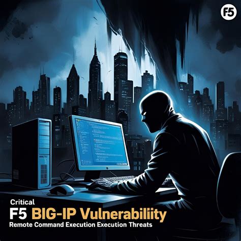 ⚠️ Critical F5 Big Ip Vulnerability Enables Remote Command Execution