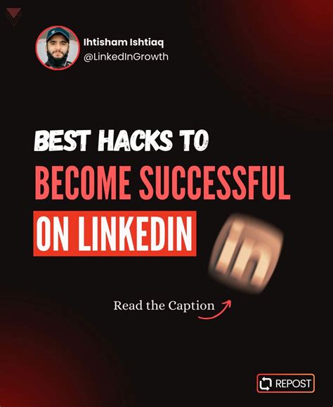 Ihtisham Ishtiaq Ahmad On Linkedin Best Hacks To Be Successful On Linkedin Heres What You Need