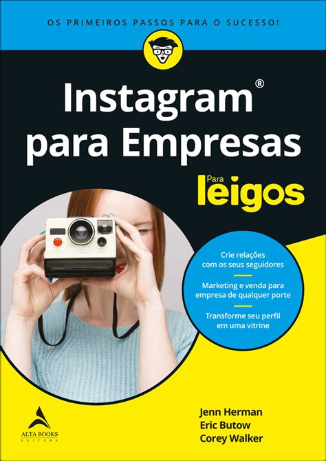 Instagram Para Empresas Para Leigos Editora Alta Books