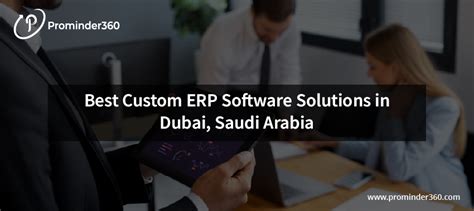 Best Custom Erp Software Solutions In Dubai And Saudi Arabia