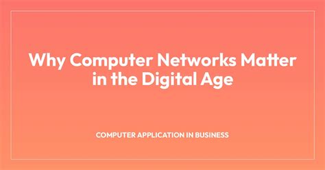 Why Computer Networks Matter In The Digital Age Gender Studies