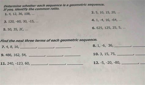 Determine Whether Each Sequence Is A Geometric Sequence If Yes