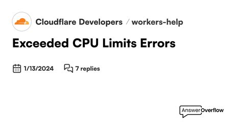exceeded cpu limits errors cloudflare developers