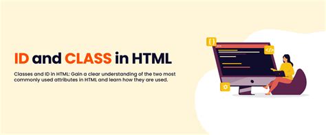 A Comprehensive Guide To Id And Class In Html