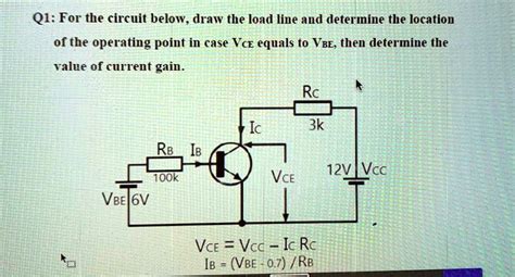 Solved For The Circuit Below Draw The Load Line And Determine The Location Of The Operating