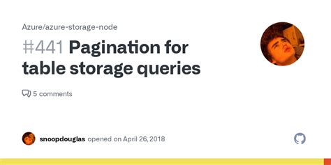 pagination for table storage queries · issue 441 · azure azure storage node · github