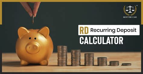 RD Calculator Calculate Recurring Deposit Interest Maturity Online