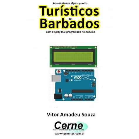 apresentando alguns pontos turisticos de barbados com display lcd programado no arduino no shoptime