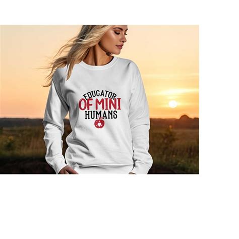 Educator Of Mini Humans Teacher Appreciation Graduation Inspire Uplift