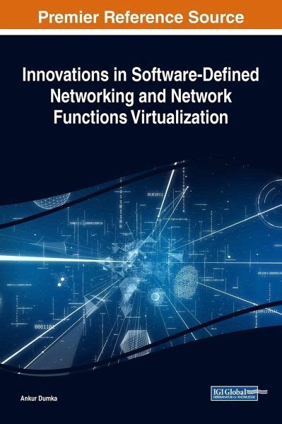 Innovations In Software Defined Networking And Network Functions