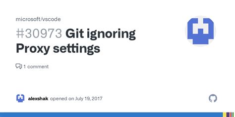 Git Ignoring Proxy Settings · Issue 30973 · Microsoftvscode · Github