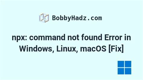 Npx Command Not Found Imaginative Minds