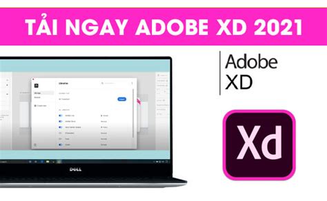 Adobe XD 2021 là gì Hướng dẫn cách Active bản quyền miễn phí