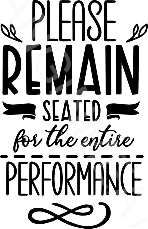 Please Remain Seated For The Entire Performance Funny Bathroom Sign