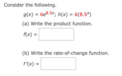 Solved Consider The Following G X 6e8 5x H X 6 8 5x A Chegg Com