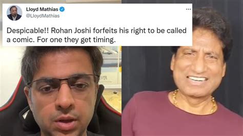 Rohan Joshi Under Fire For Good Riddance Comment After Raju Srivastavs Death News18