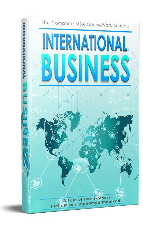 International Business By Hicham And Mohamed Ibnalkadi Goodreads