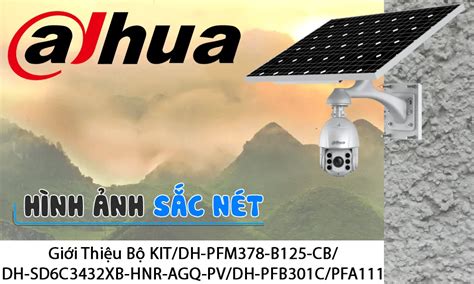 Camera Dahua Kitdh Pfm378 B125 Cbdh Sd6c3432xb Hnr Agq Pvdh Pfb301c