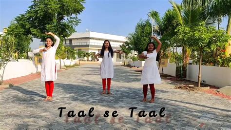 Taal Se Taal Western Easy Steps Taal Semi Classical Dance