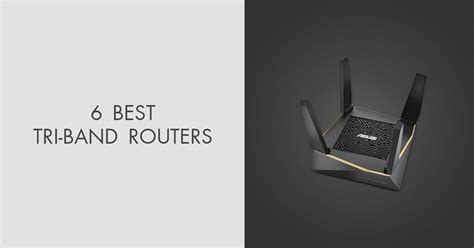Best Tri Band Routers In