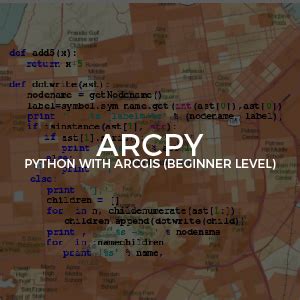 Arcpy Python Arcgis Beginner Level Inv Gis Course Tyc Gis Training