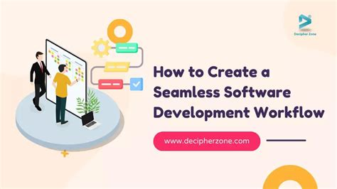 How To Create A Seamless Software Development Workflow In 2025
