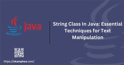 String Class In Java Essential Techniques For Text Manipulation