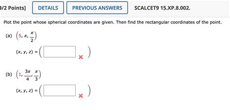 solved plot the point whose spherical coordinates are given