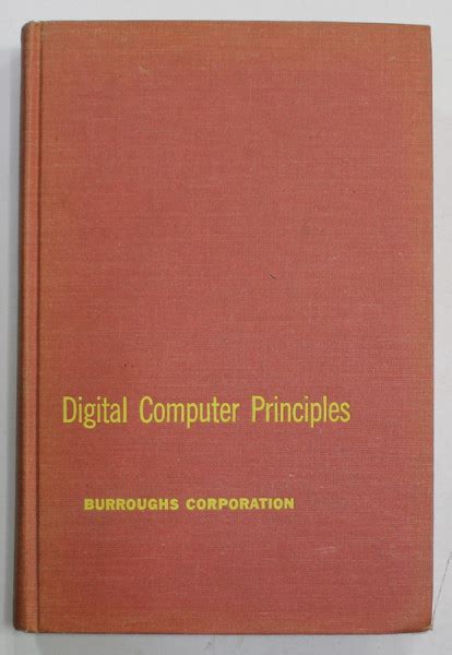 Digital Computer Principles By Burroughs Corporation 1962