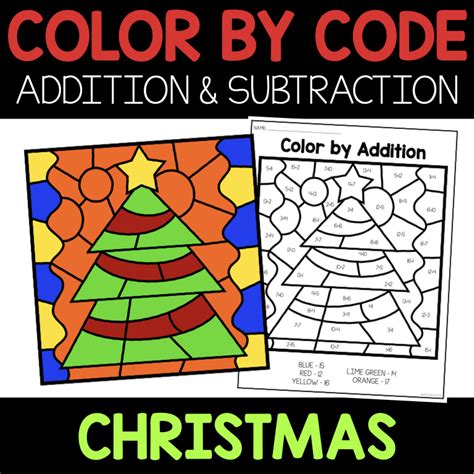 Addition Subtraction Color By Code Christmas Edition Made By Teachers