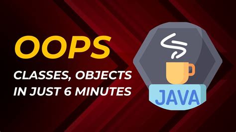 Oops Classes And Objects With Examples In Just 6 Minutes Youtube
