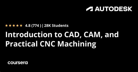 introduction to cad cam and practical cnc machining coursya
