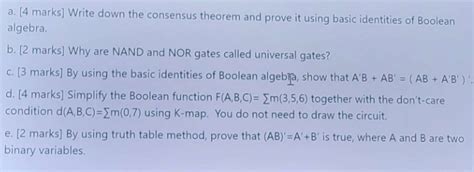 Solved A 4 Marks Write Down The Consensus Theorem And