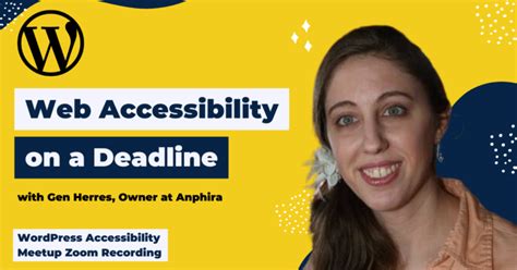 Web Accessibility On A Deadline Strategies For Meeting Standards Gen Herres Equalize Digital