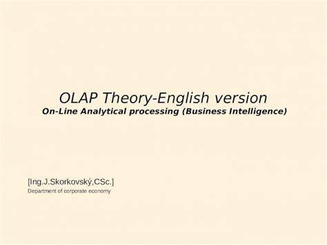 Ppt Olap Theory English Version On Line Analytical Processing Business Intelligence [ing J