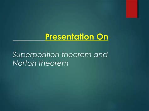 Superposition And Norton Theorem Ppt
