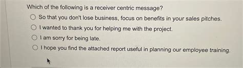 Solved Which Of The Following Is A Receiver Centric