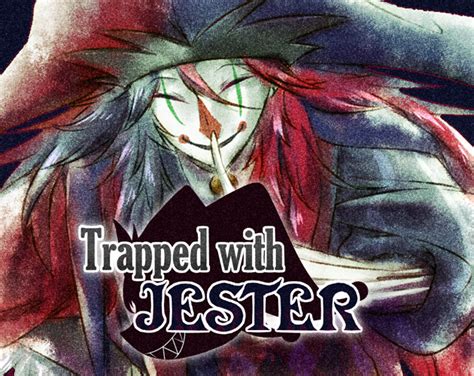 Comments 765 To 726 Of 829 Trapped With Jester By Anta